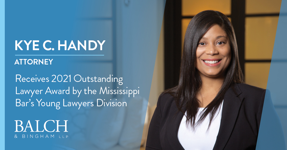 Kye Handy | Outstanding Lawyer Award - MS Bar Young Lawyers | Balch ...