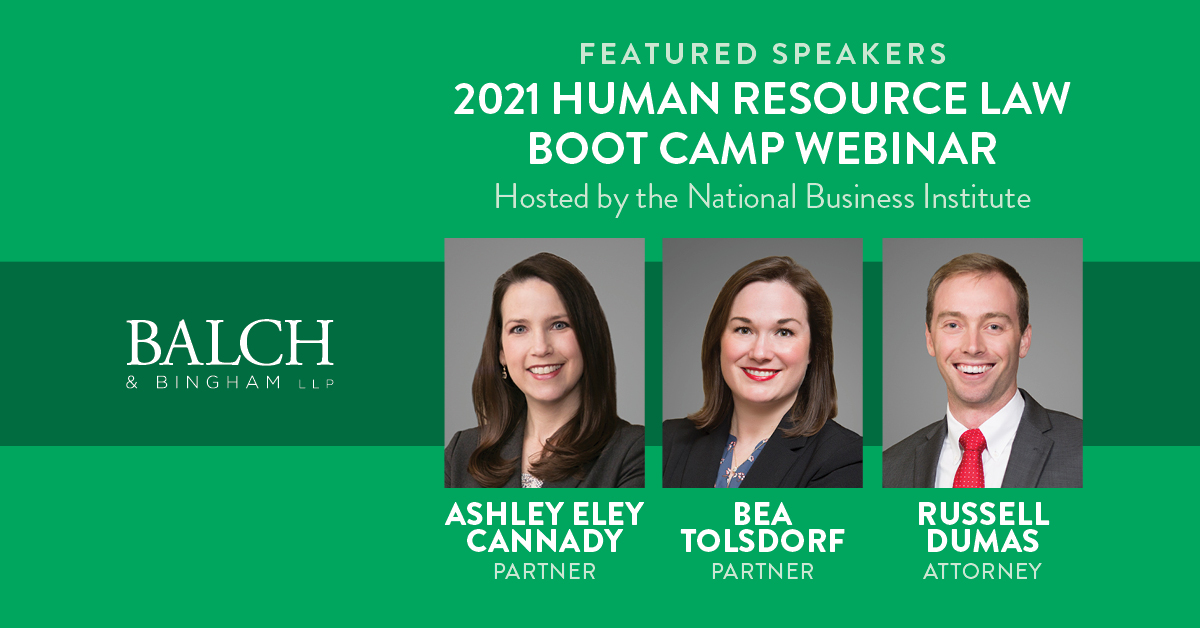 Balch Featured Speakers | HR Law Boot Camp 2021 - NBI | Balch & Bingham LLP