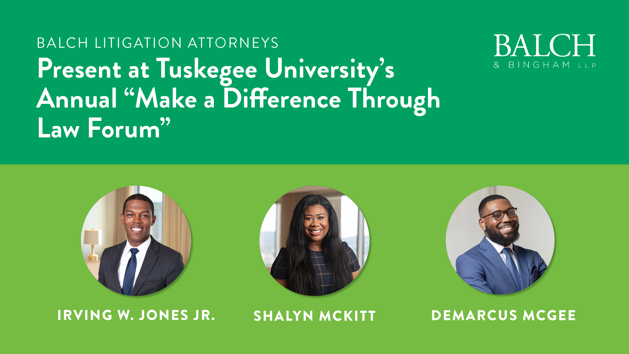 Tuskegee University’s Annual “Make A Difference Through Law Forum”| Balch Litigation Attorneys ...