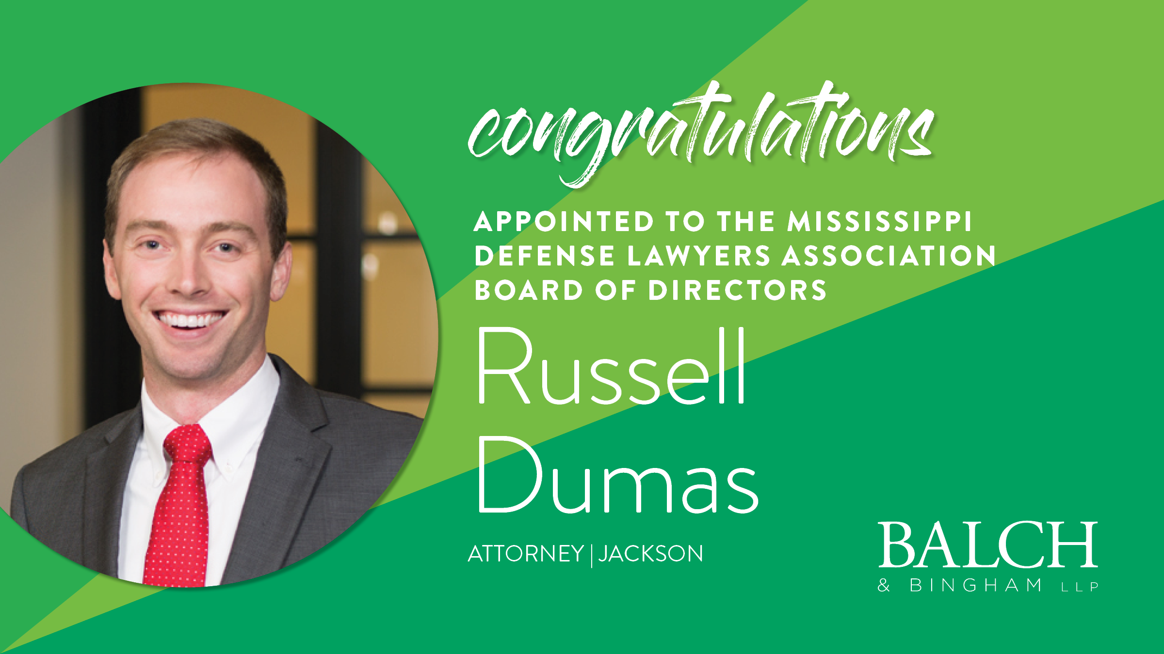 Russell Dumas | Mississippi Defense Lawyers Association Board of ... Russell Dumas | Mississippi Defense Lawyers Association Board of ...