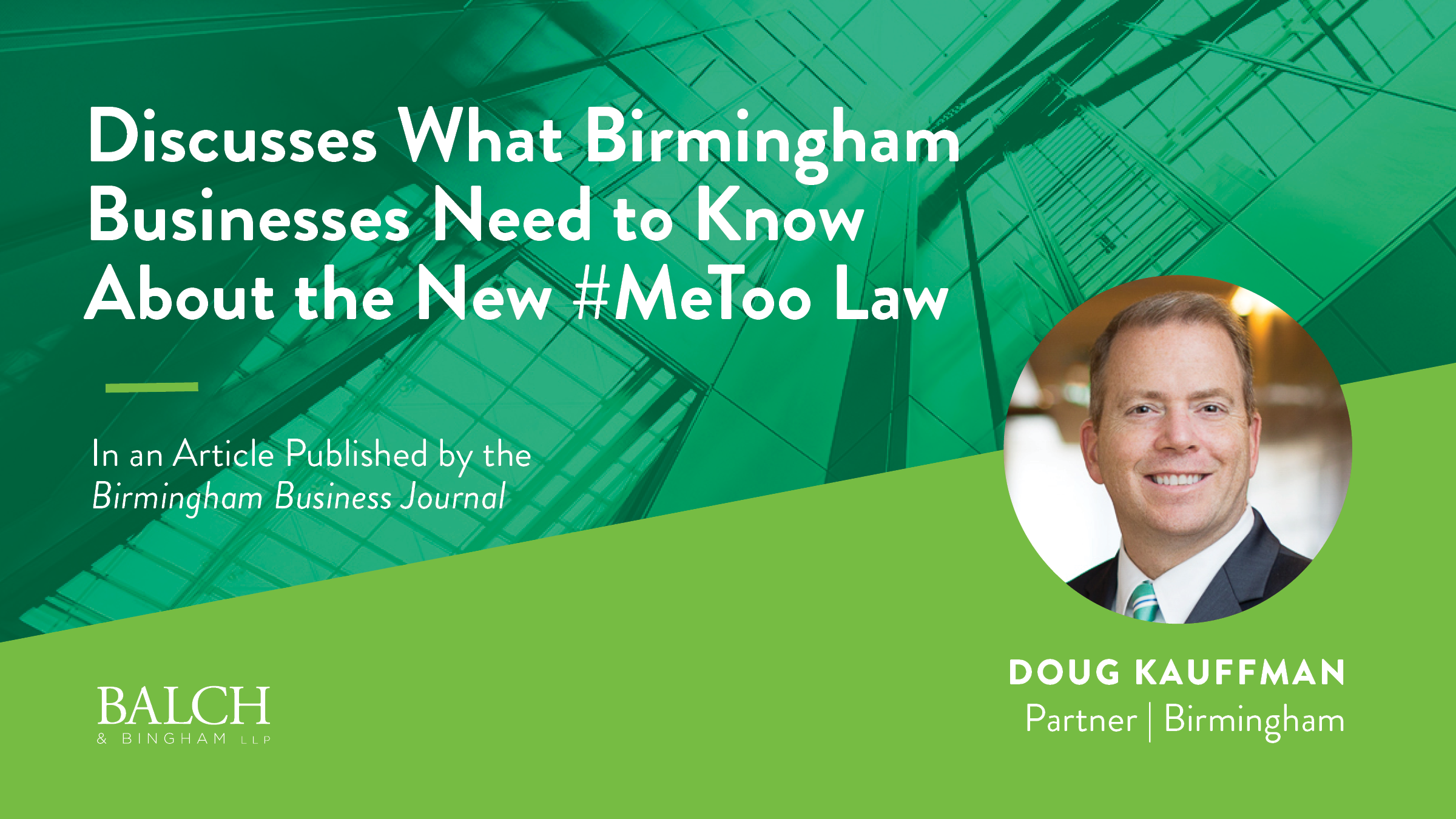 Doug Kauffman | Birmingham Business Journal | #MeToo | Balch & Bingham LLP