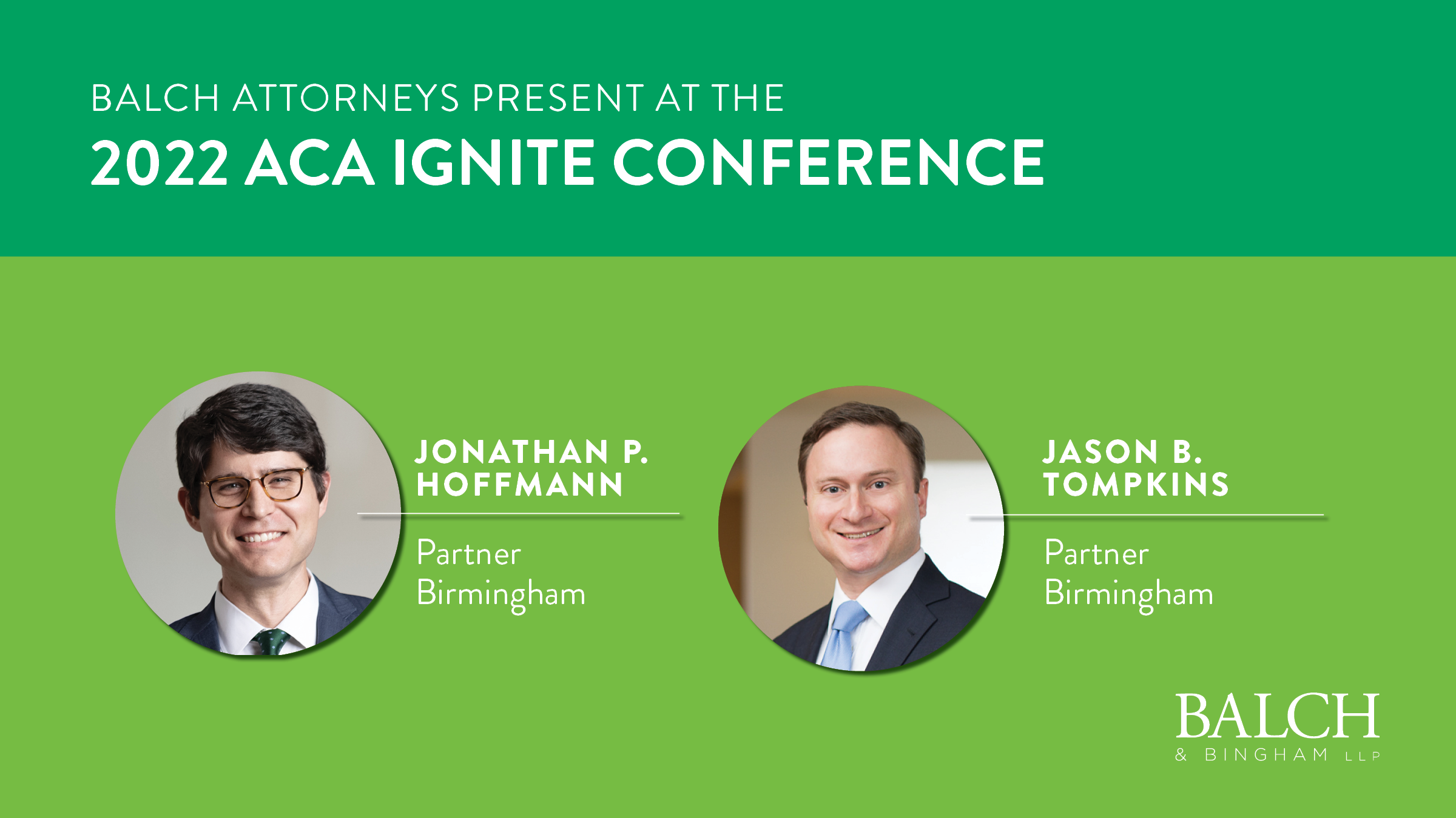 Jonathan Hoffmann & Jason Tompkins | ACA Ignite Conference | Balch ...