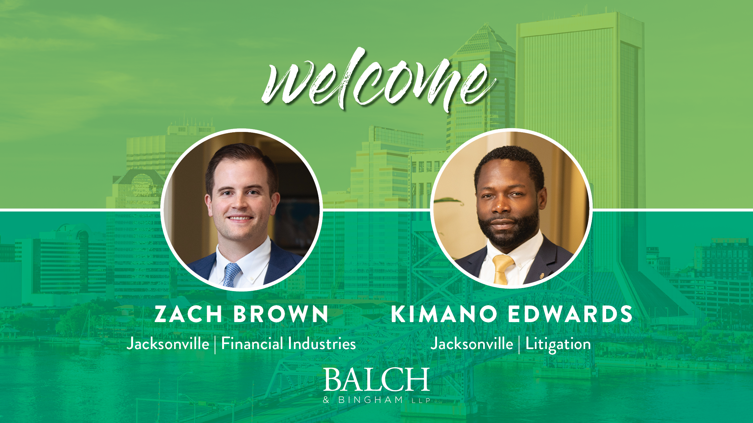 Balch Welcomes Kimano Edwards and Zach Brown | Jacksonville | Balch ...