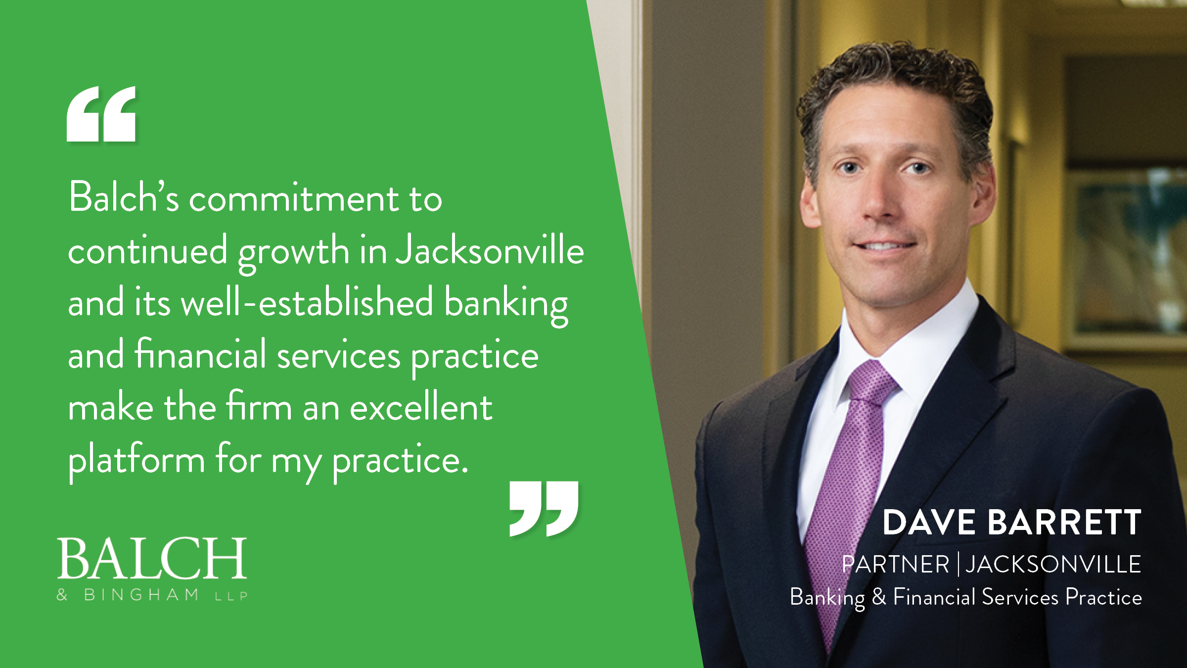 Balch Welcomes Dave Barrett | Former TIAA Bank In-house Counsel ...