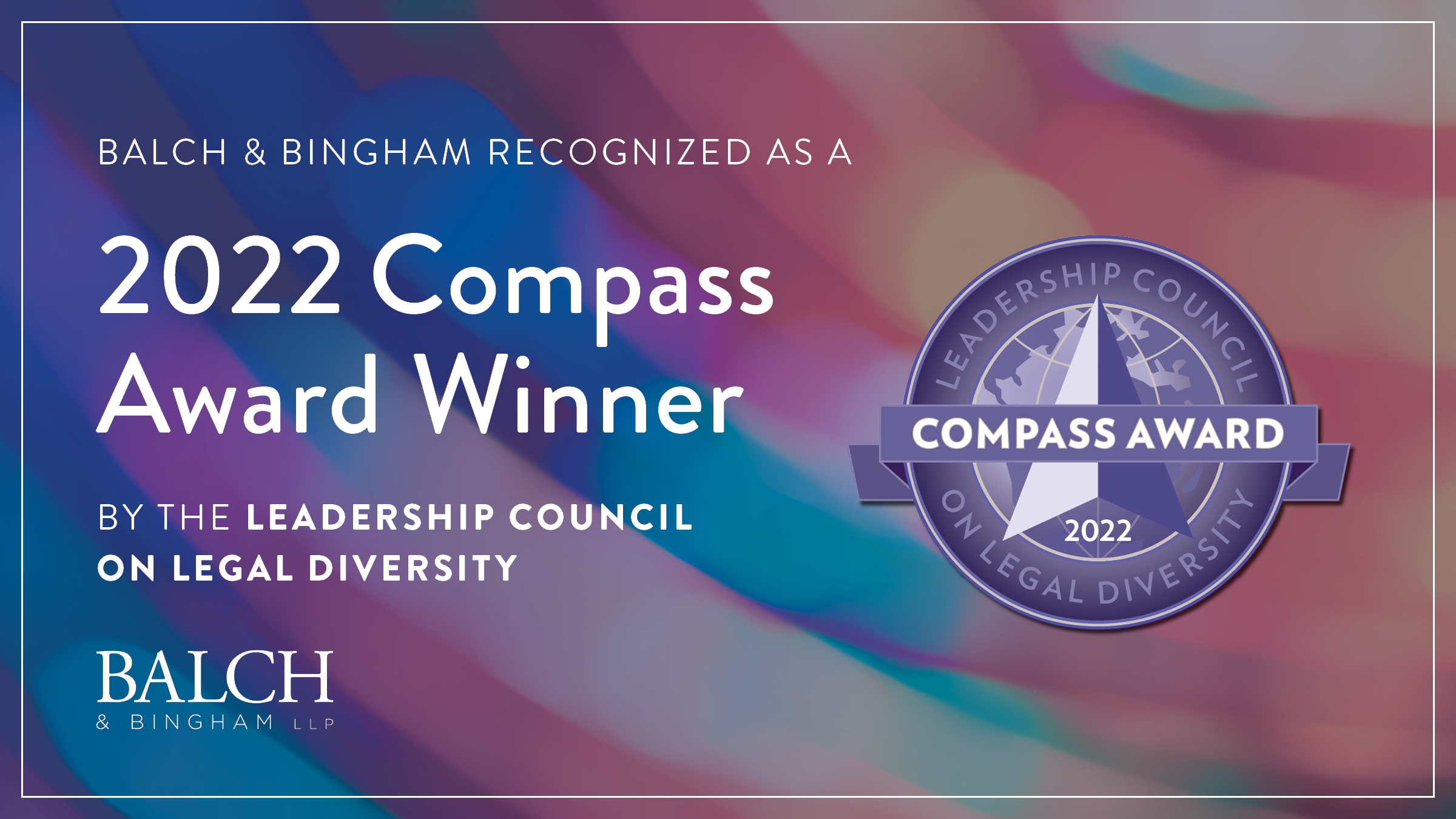 Balch & Bingham Recognized by Leadership Council on Legal Diversity as ...