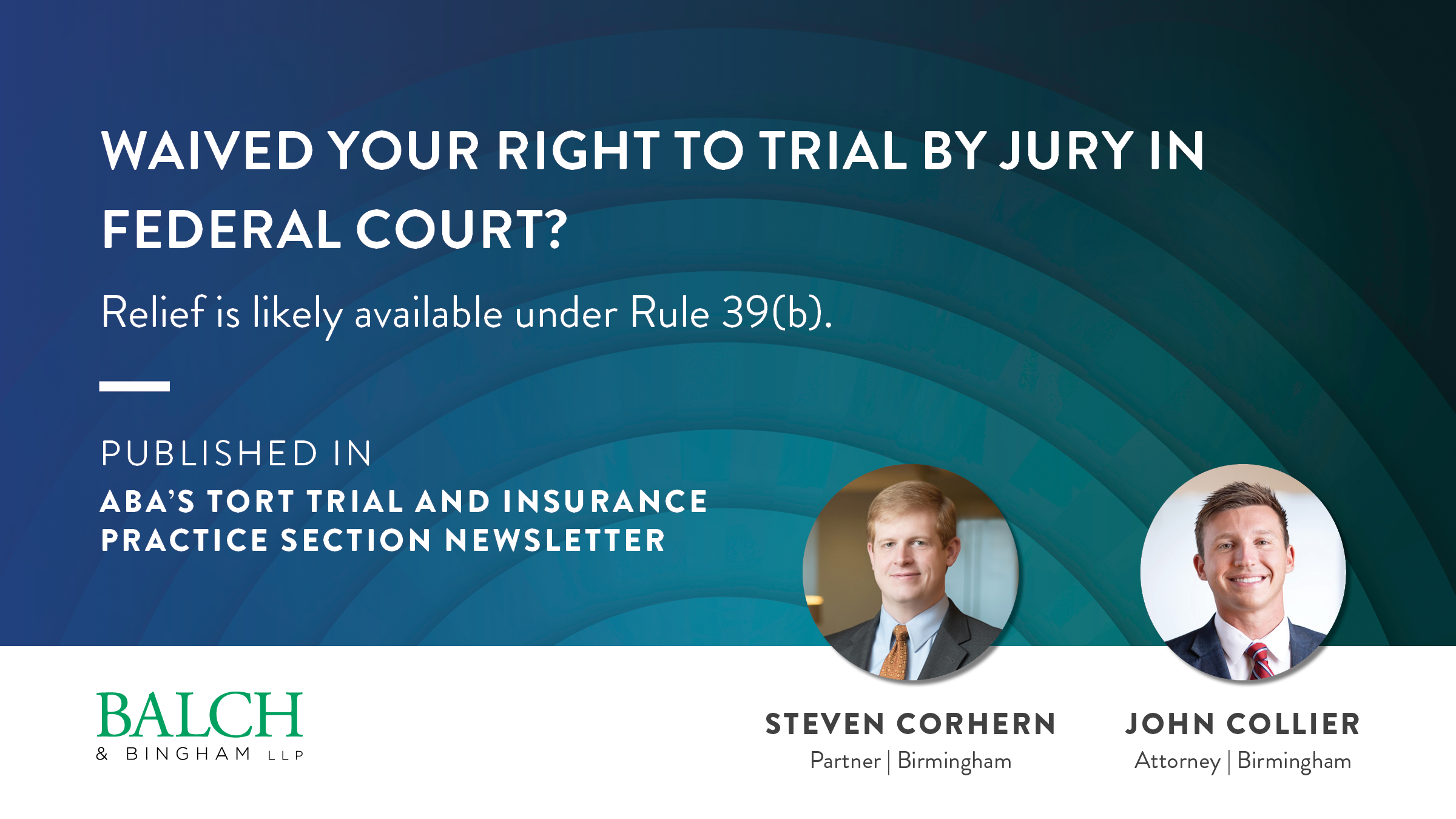 Steven Corhern & John Collier | ABA Tort Trial and Insurance Practice ...