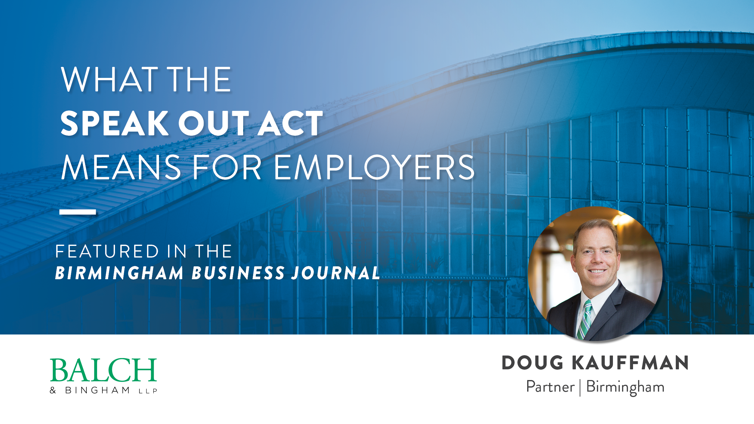 Doug Kauffman | Speak Out Act | Birmingham Business Journal | Balch ...