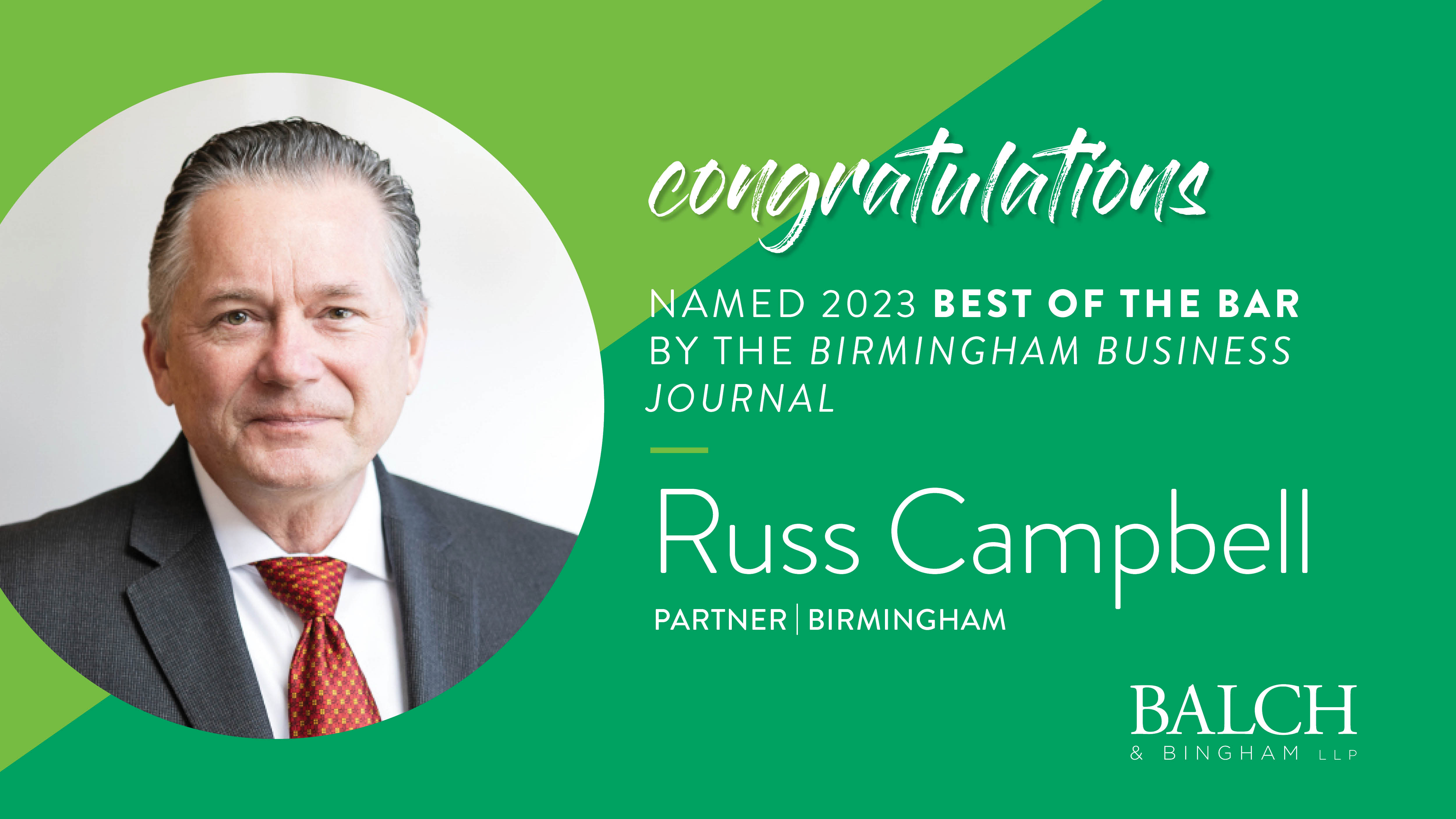 Russ Campbell | Birmingham Business Journal Best of the Bar | Balch ...