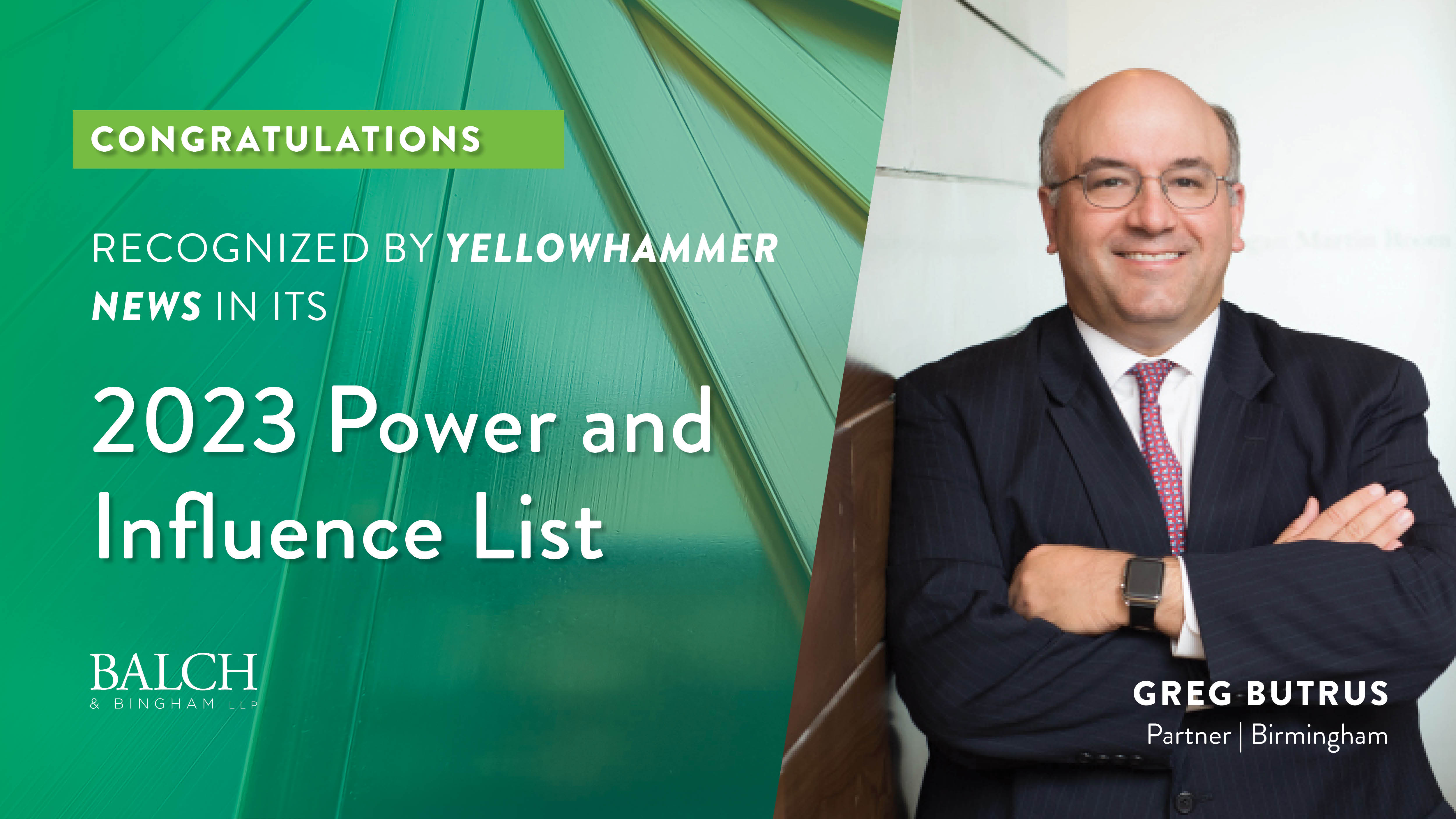 Greg Butrus Included in Yellowhammer News 2023 Power and Influence List ...
