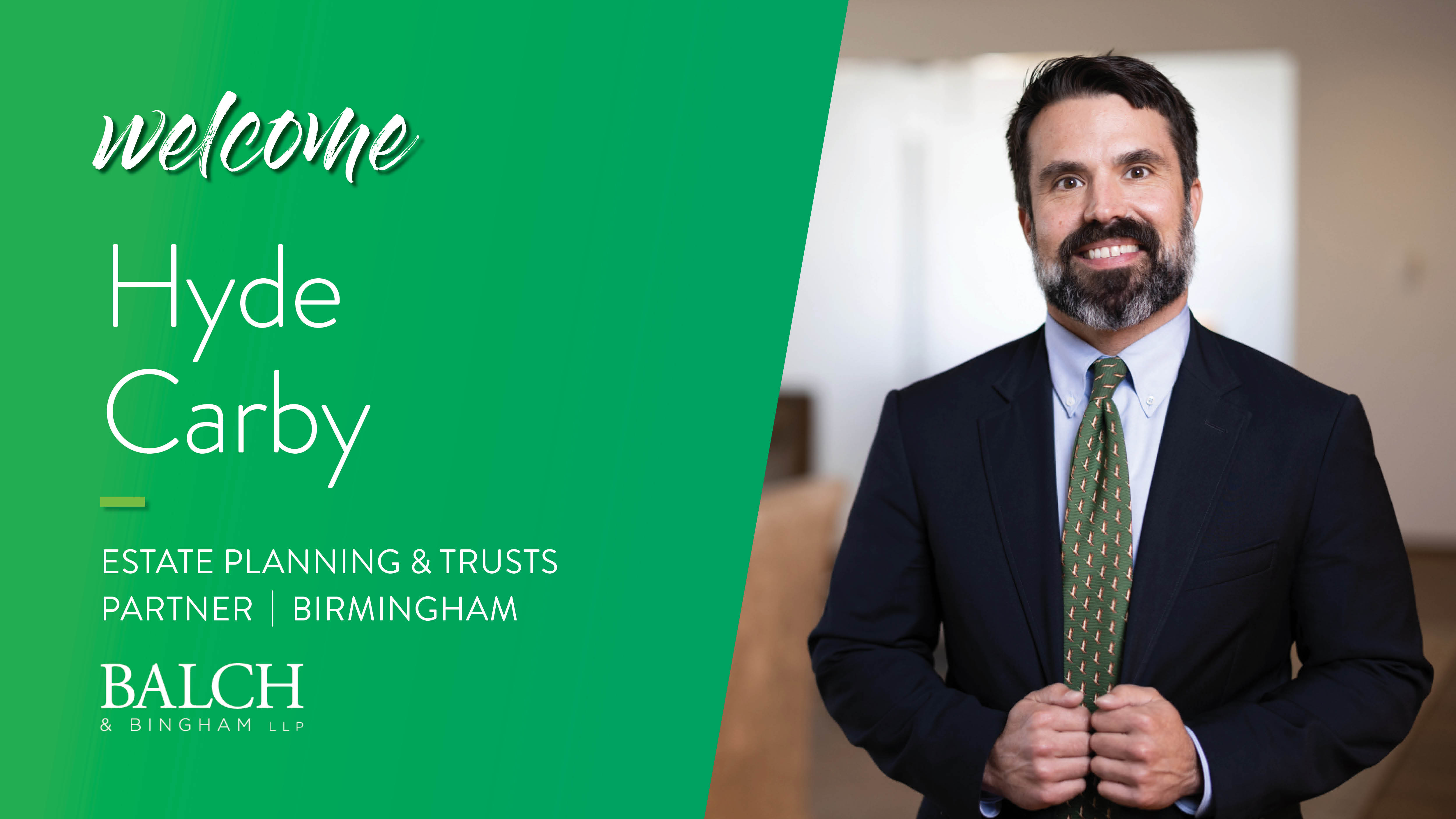 Balch & Bingham Welcomes Hyde Carby to Grow Estate Planning & Trusts ...