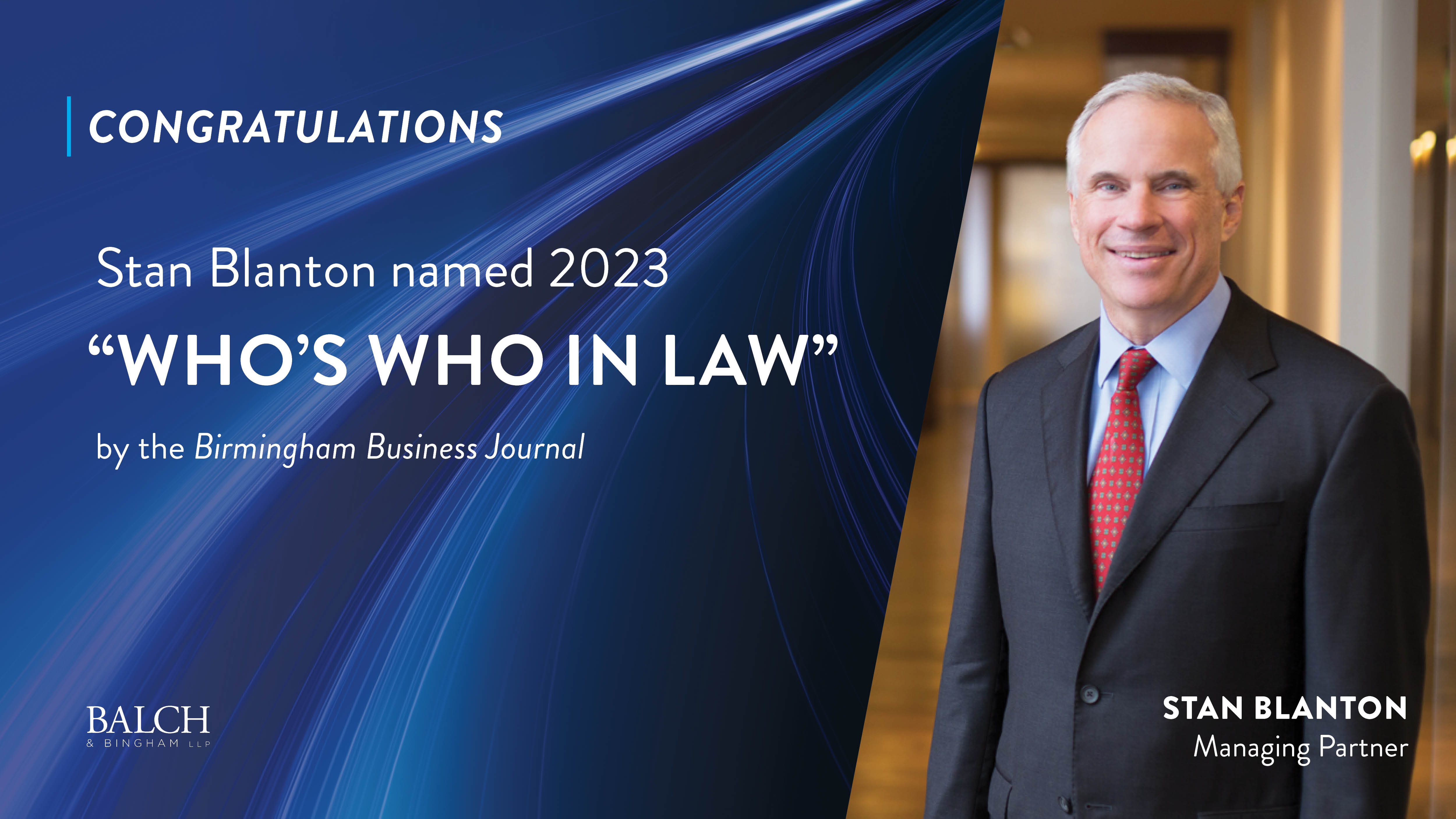Stan Blanton Named to 2023 “Who’s Who in Law” list by Birmingham ...