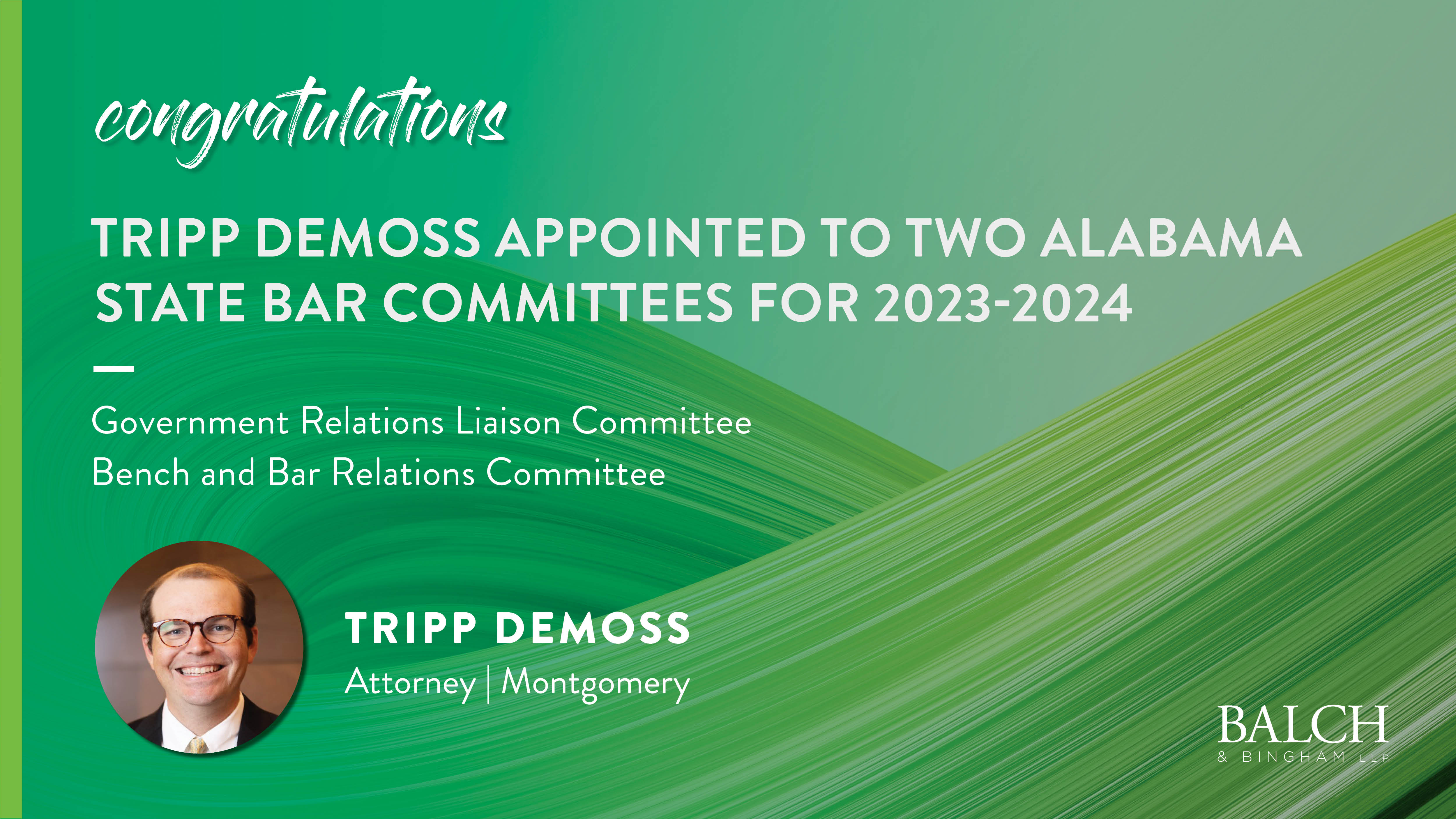 Tripp DeMoss Appointed to Serve on Two Alabama State Bar Committees ...